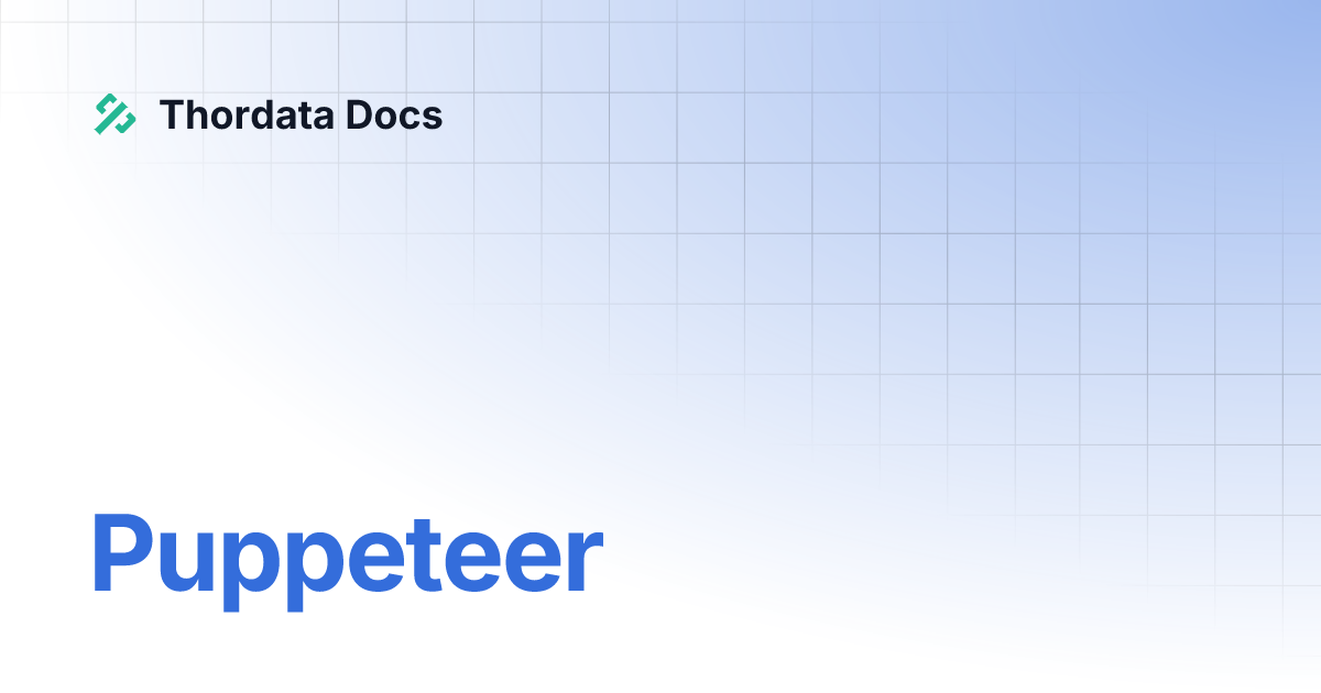 Puppeteer | Thordata Docs