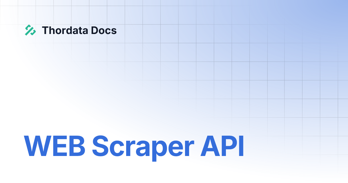WEB Scraper API | Thordata Docs